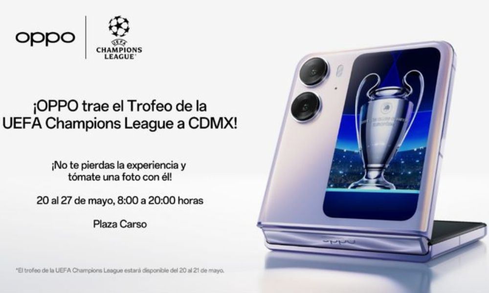 ¡OPPO trae el Trofeo de la UEFA Champions League a CDMX!